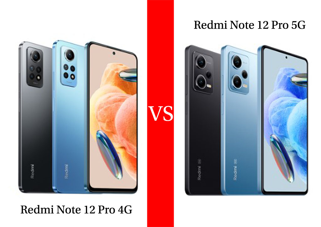 Redmi Note 12 Pro 4G vs Redmi Note 12 Pro 5G, Mana yang Lebih Murah dan Canggih? – Rakcer.ID